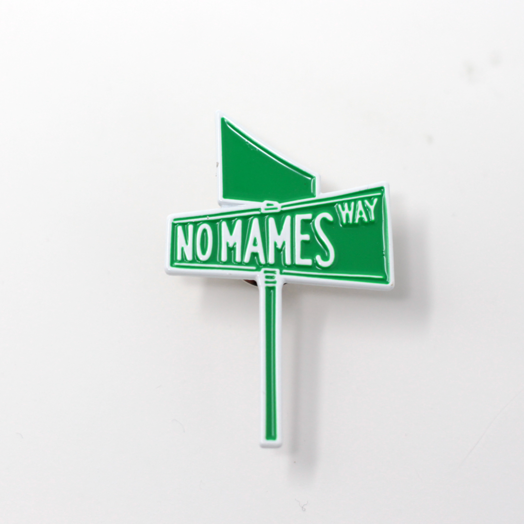 No Mames